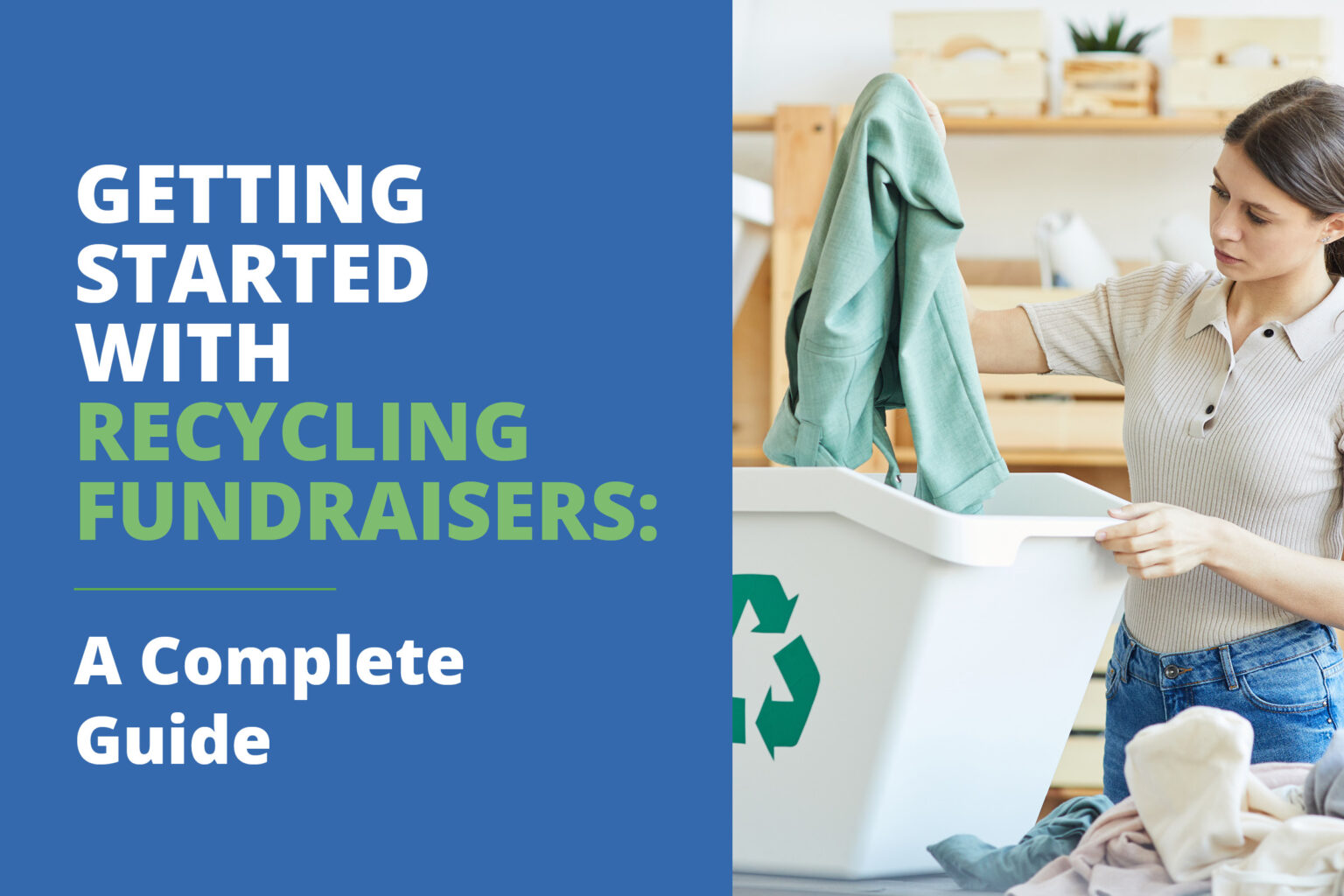 Getting Started With Recycling Fundraisers: A Complete Guide - Donate ...